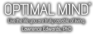 OPTIMAL MIND® – Lawrence Edwards, PhD, BCN, CHT, LMHC